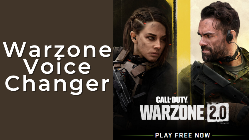 Top 5 Warzone Voice Changers to Have Fun in Game [2024 newest]