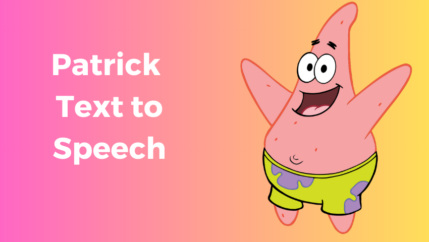 Patrick Text to Speech: How to Sound Like the Cute Patrick Star - FineShare
