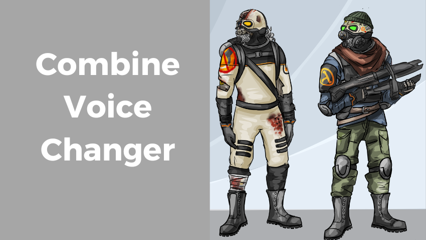 3 Combine Voice Changers to Sound Like a Combine Soldier in HL 2 ...